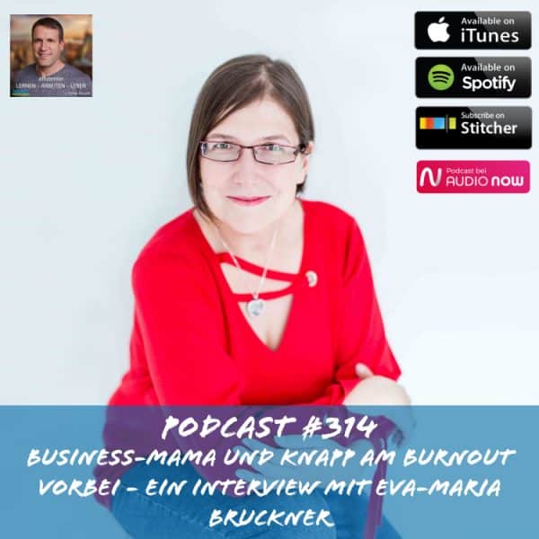 Business-Mama und knapp am Burnout vorbei - ein Interview mit Eva-Maria ...